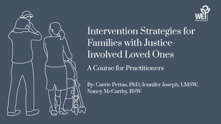 Intervention Strategies for Families with Justice-Involved Loved Ones ...